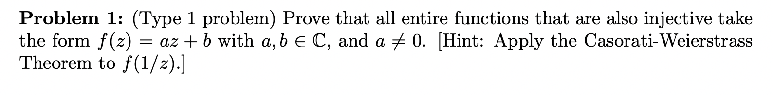 Solved Problem 1: (Type 1 problem) Prove that all entire | Chegg.com
