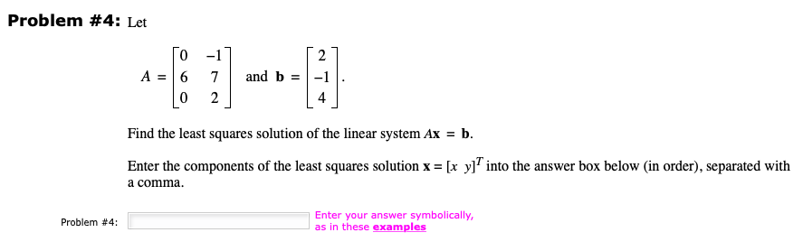 Solved Problem 4 Let 0 A 6 Lo 11 7 2 And B 1 4 7711