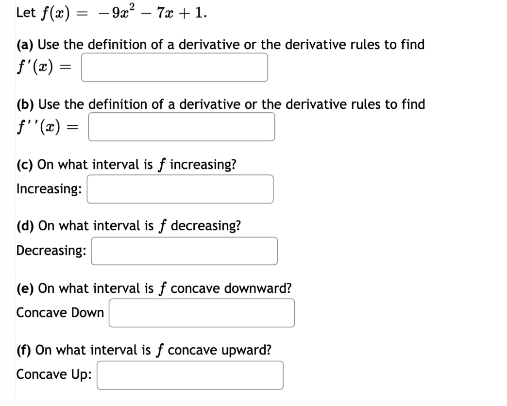 Solved Let f(x) = – 9x2 – 7x + 1. (a) Use the definition of | Chegg.com