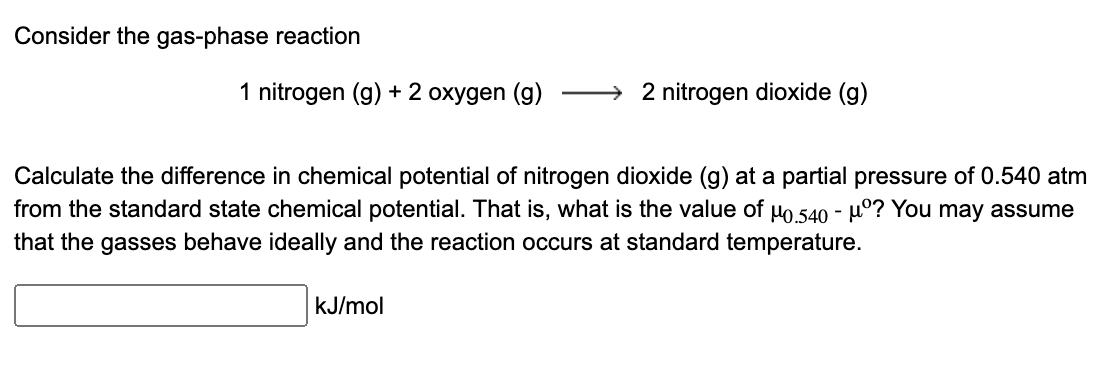 Solved Consider the gas-phase reaction 1 nitrogen (g)+2 | Chegg.com