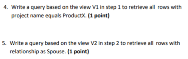 Solved 1. Create a view called V1 to show the employee first | Chegg.com