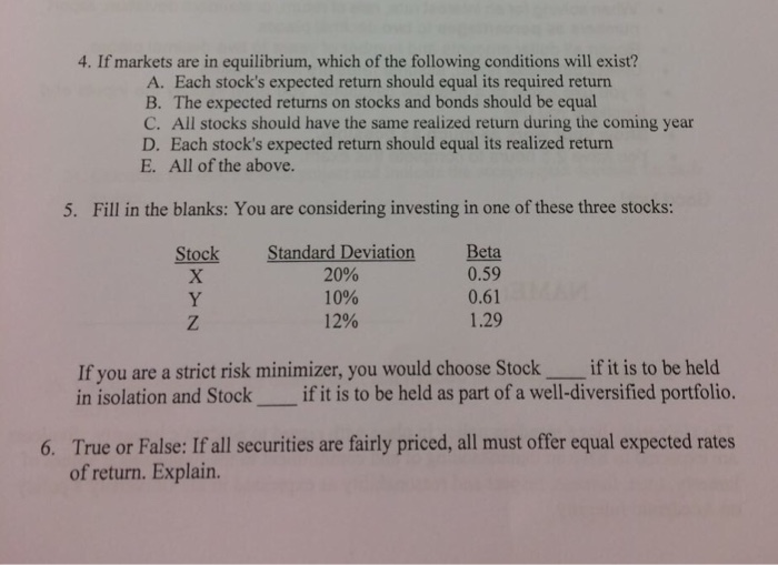 Solved If markets are in equilibrium, which of the following | Chegg.com