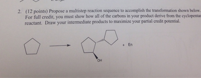 Solved Propose a multistep reaction sequence to accomplish | Chegg.com