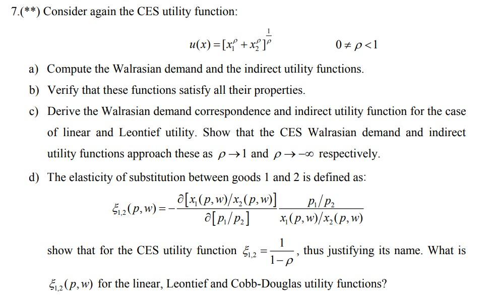 7.(**) Consider again the CES utility function: u(x) | Chegg.com