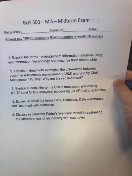 BUS 303-MIS-Midterm Exam Date:_ Name (Print)S Answer | Chegg.com