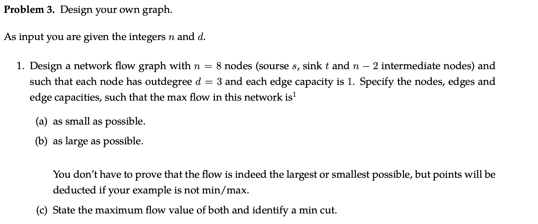 Solved Network Flow Graph Designing. for 1 and 2, please | Chegg.com