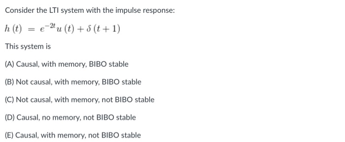 Solved Consider the LTI system with the impulse response: | Chegg.com