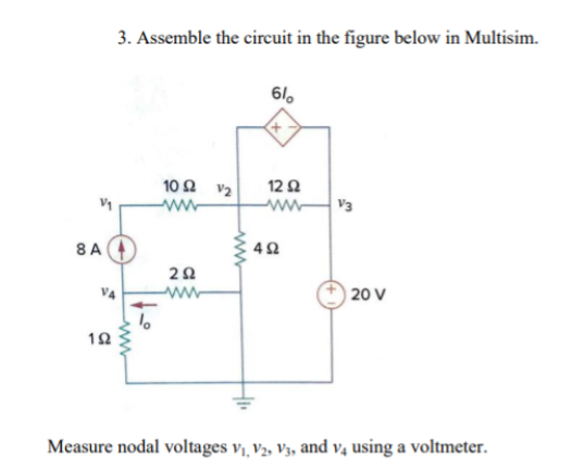 Solved use Multisim to find nodal voltages and mesh currents | Chegg.com