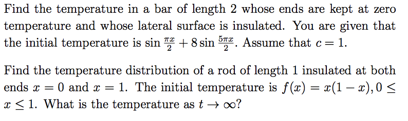 Solved Find the temperature in a bar of length 2 whose ends | Chegg.com