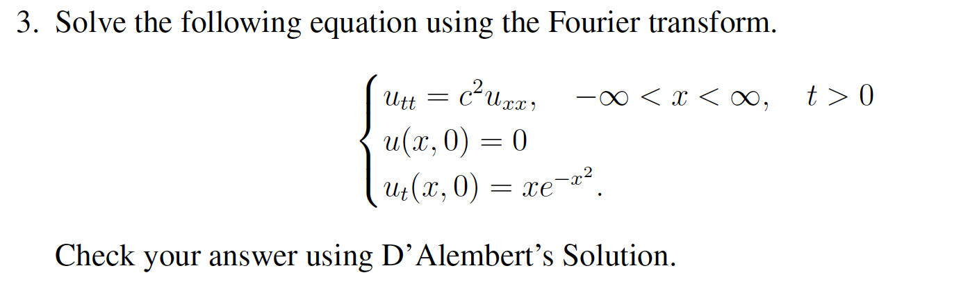 Solved Solve the following equation using the Fourier | Chegg.com