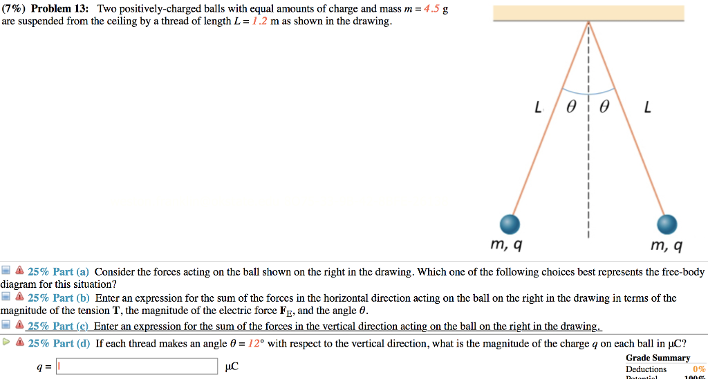 Solved (7%) Problem 13: Two positively-charged balls with | Chegg.com