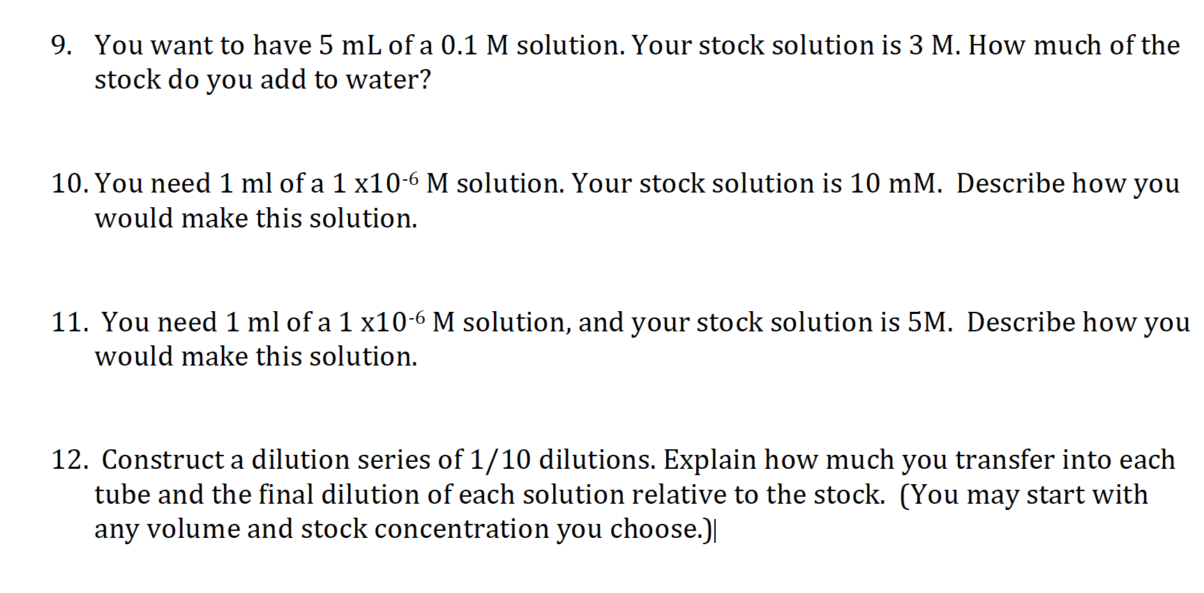 Solved 9. You want to have 5 mL of a 0.1 M solution. Your | Chegg.com