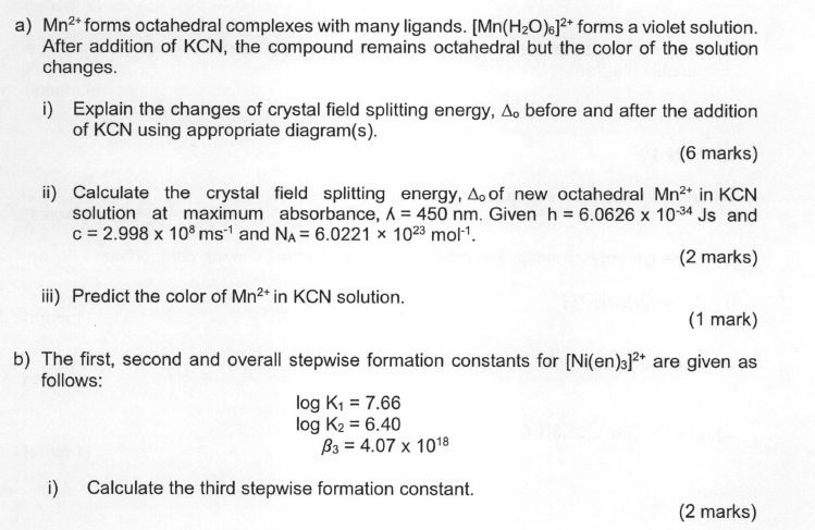 Solved a) Mn2+ forms octahedral complexes with many ligands. | Chegg.com