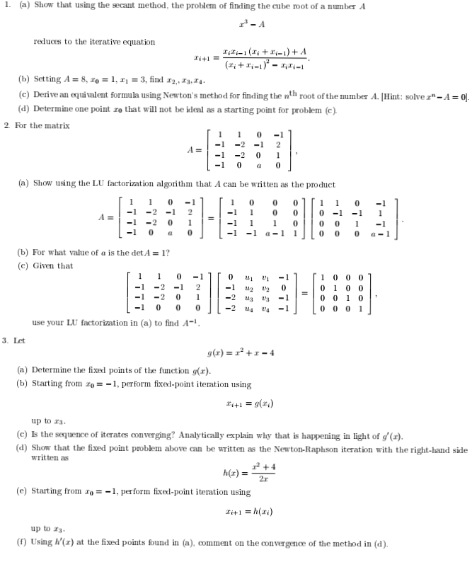 Solved 1. (a) Show that using the secant method, the problem | Chegg.com