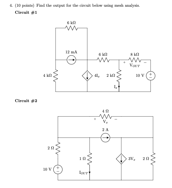 Solved 4. (10 points) Find the output for the circuit below | Chegg.com
