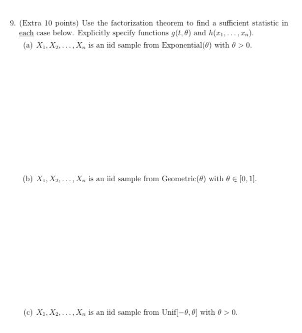 Solved 9. (Extra 10 points) Use the factorization theorem to | Chegg.com