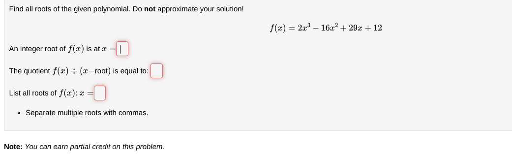 Solved Find all roots of the given polynomial. Do not | Chegg.com