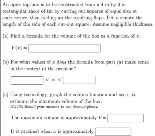 Solved An open-top box is to be constructed from a 4-in by | Chegg.com