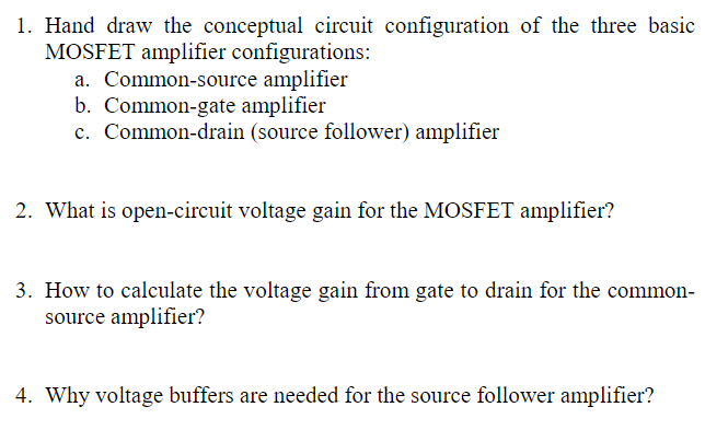 Solved 1. Hand draw the conceptual circuit configuration of | Chegg.com