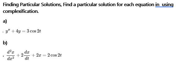 Solved Finding Particular Solutions, Find a particular | Chegg.com