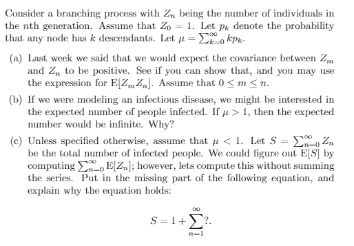 Consider a branching process with Zn being the number | Chegg.com