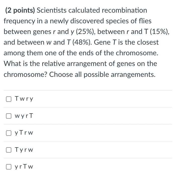 Solved (2 points) Scientists calculated recombination | Chegg.com