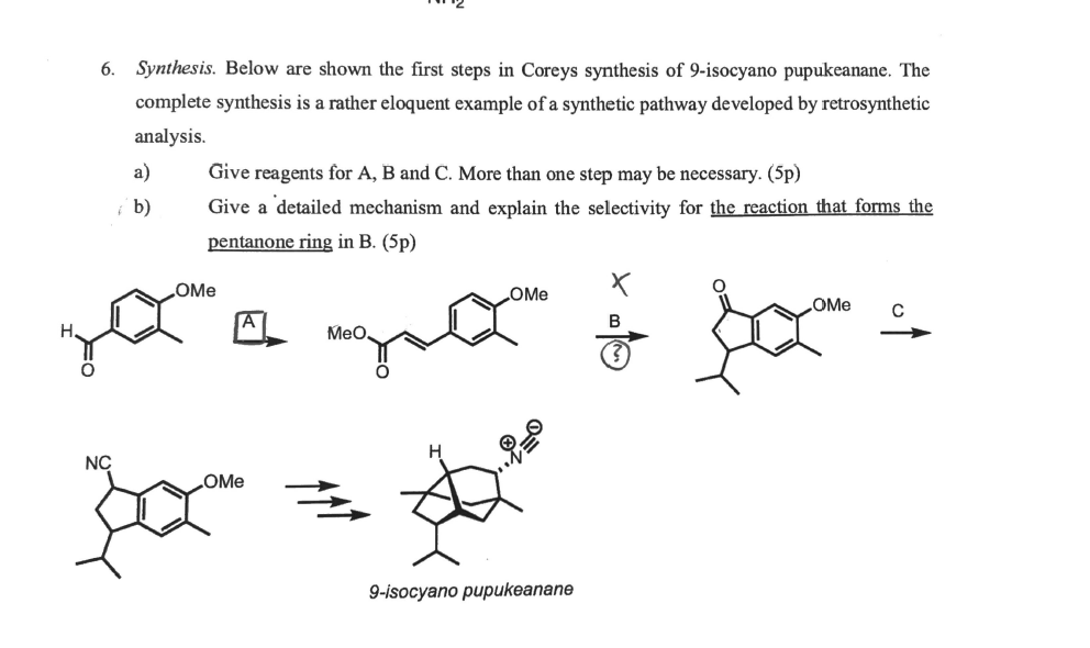 Solved 6. Synthesis. Below are shown the first steps in | Chegg.com