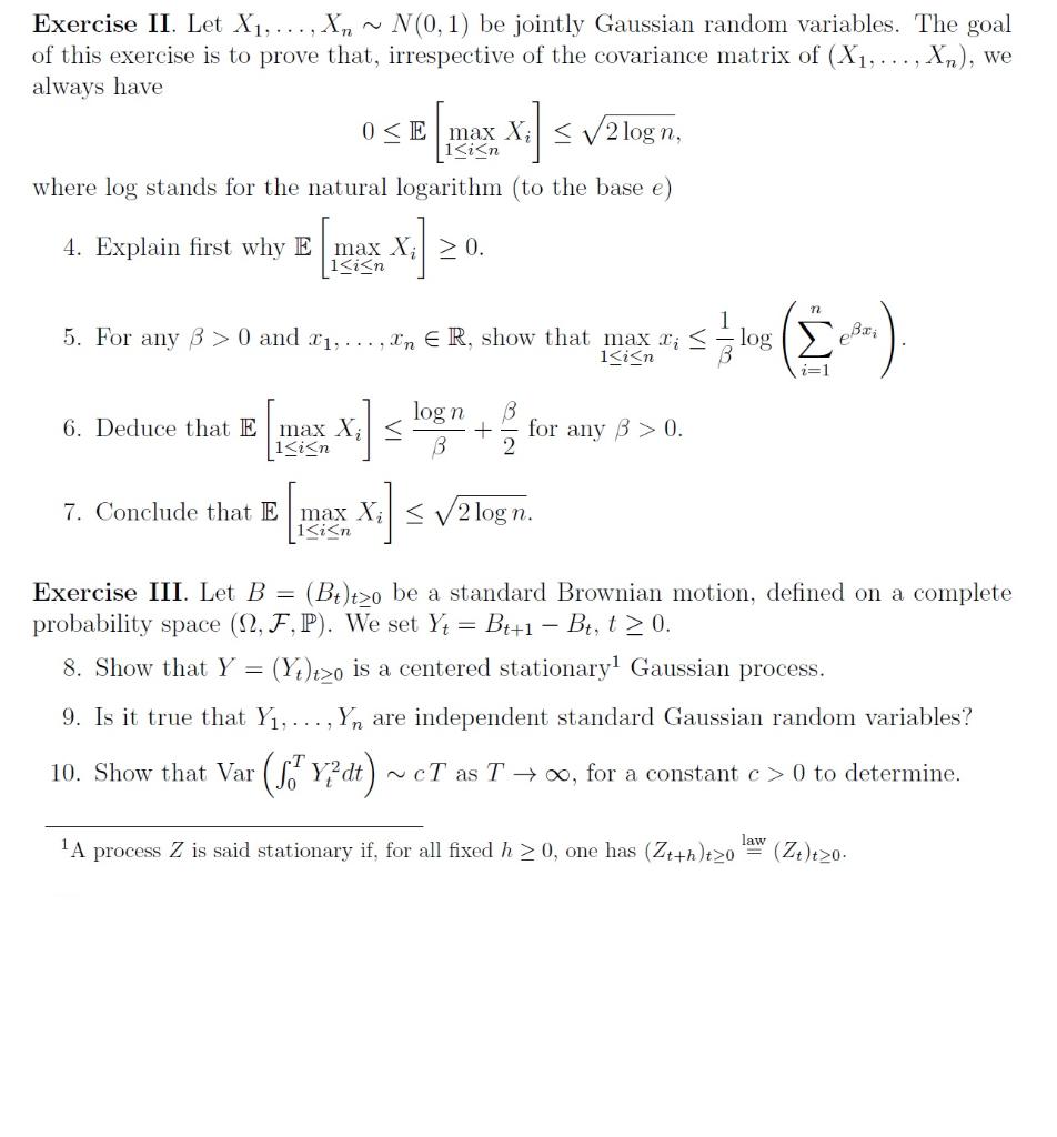 Solved Exercise II. Let X1,…,Xn∼N(0,1) be jointly Gaussian | Chegg.com