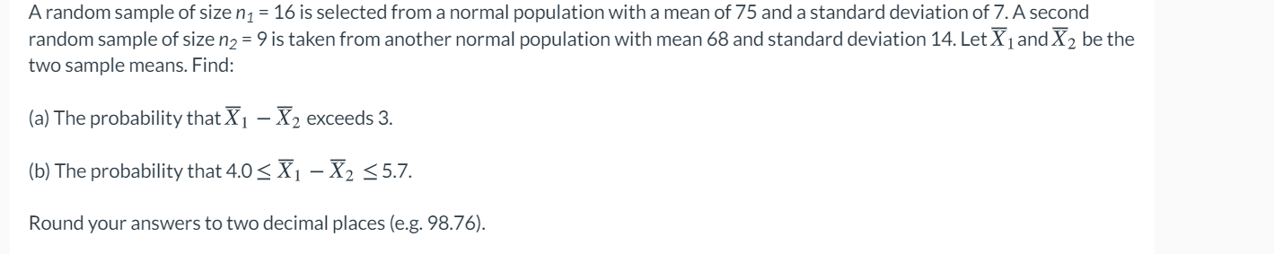 Solved A random sample of size n1 = 16 is selected from a | Chegg.com