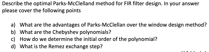 Solved Describe the optimal Parks-McClelland method for FIR | Chegg.com