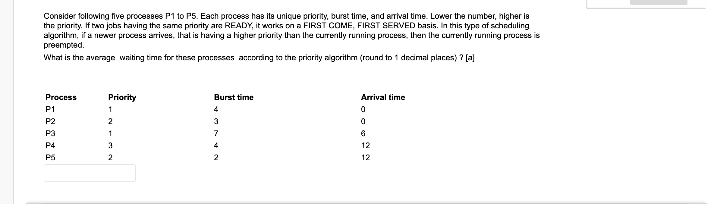Solved Consider following five processes P1 to P5. Each | Chegg.com