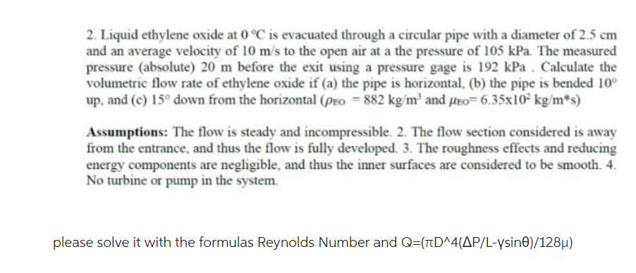 Solved 2. Liquid ethylene oxide at 0∘C is evacuated through | Chegg.com