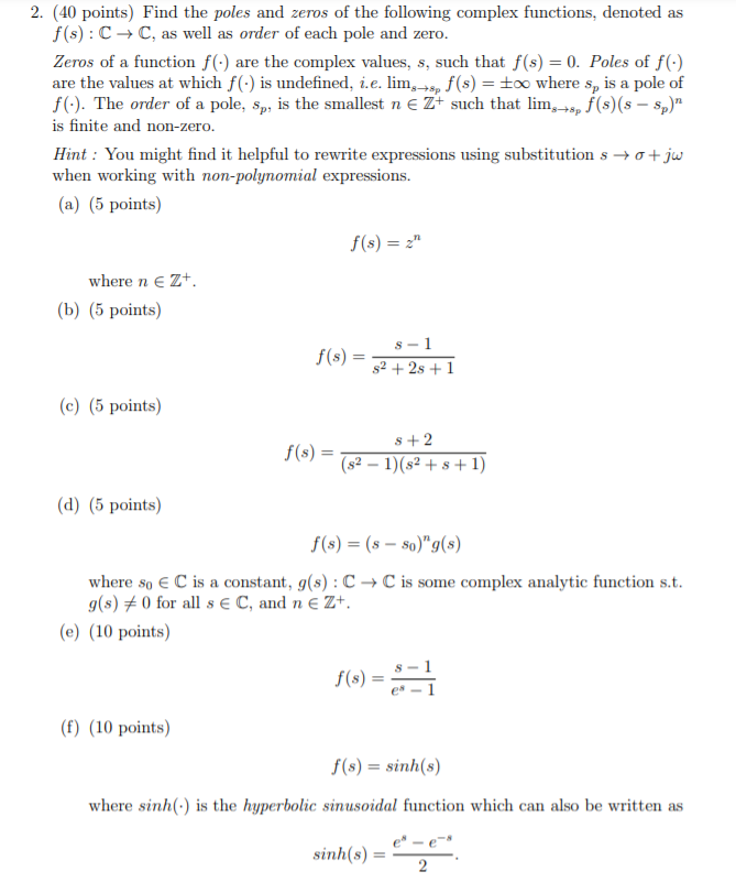 Solved 2. (40 points) Find the poles and zeros of the | Chegg.com