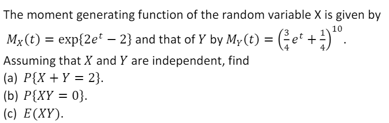 Solved The moment generating function of the random variable | Chegg.com