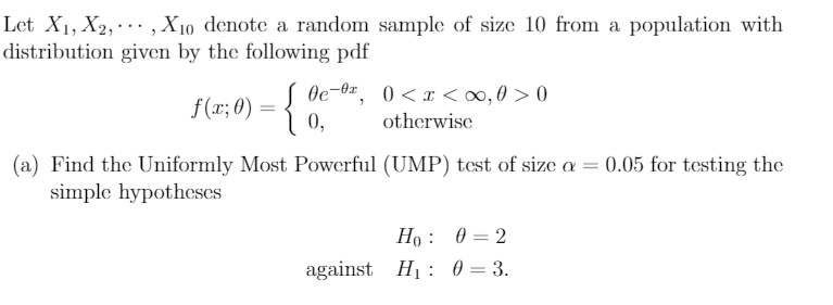 Solved Let X1, X2, ..., X10 denote a random sample of size | Chegg.com