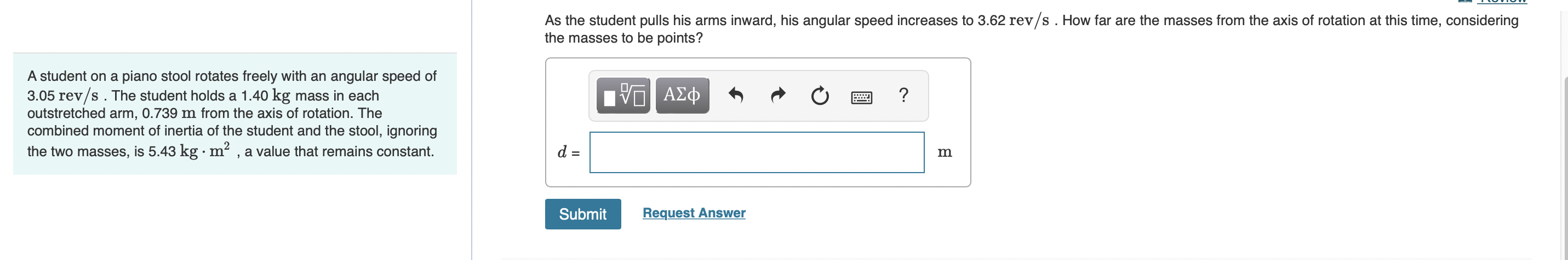 Solved As the student pulls his arms inward, his angular | Chegg.com