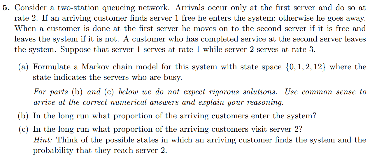 Solved 5. Consider a two-station queueing network. Arrivals | Chegg.com
