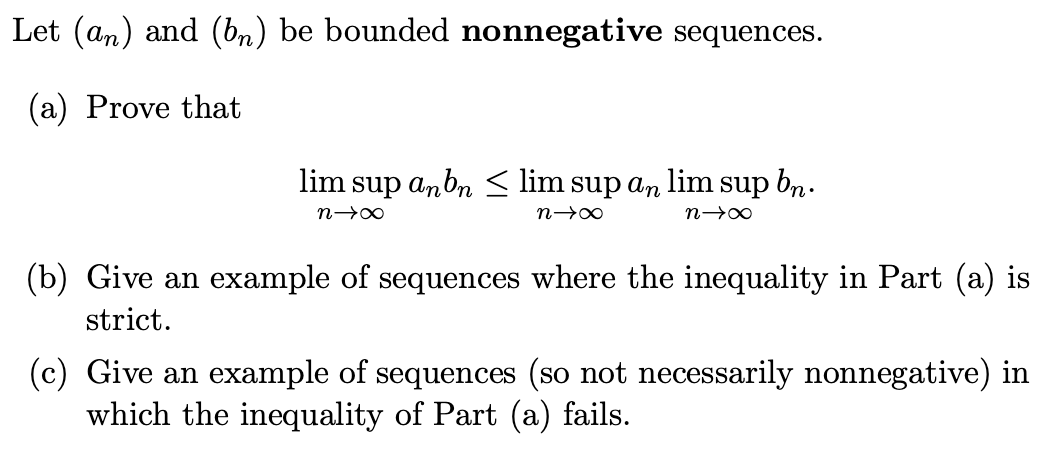 Solved Let (an) and (bn) be bounded nonnegative sequences. | Chegg.com