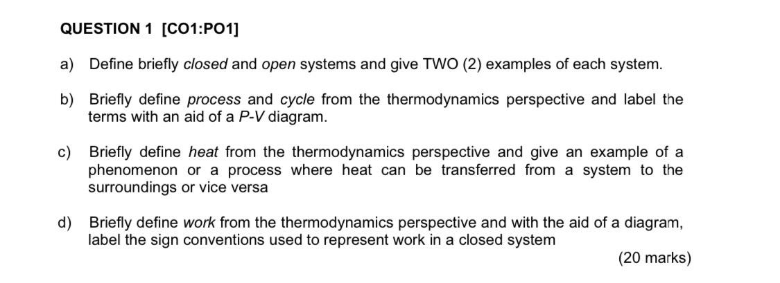 Solved QUESTION 1 [CO1:P01] a) Define briefly closed and | Chegg.com
