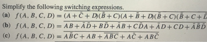 Solved Simplify the following switching expressions. (a) | Chegg.com