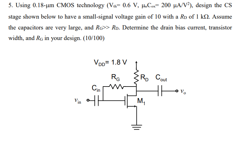 Solved 5. Using 0.18-um CMOS technology (Vth= 0.6 V, unCox= | Chegg.com