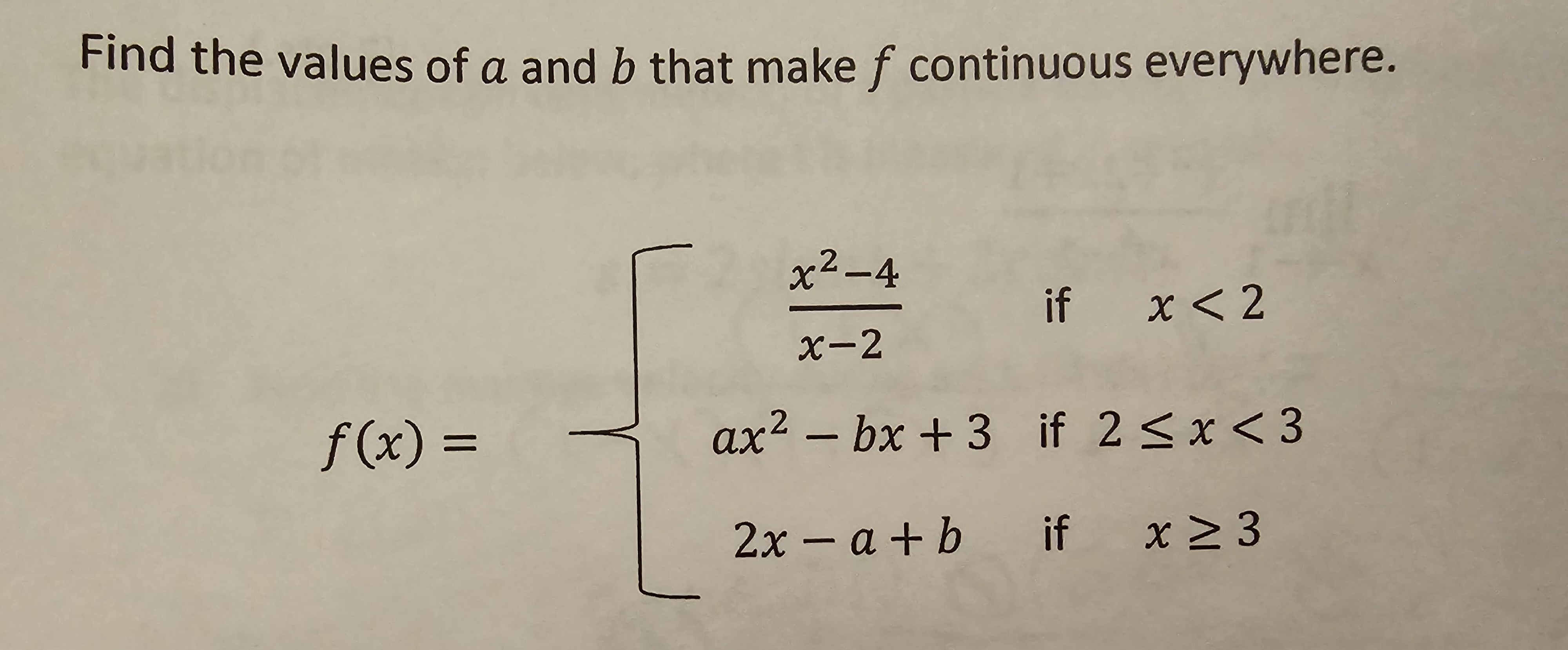 Solved Find the values of a and b that make f continuous | Chegg.com