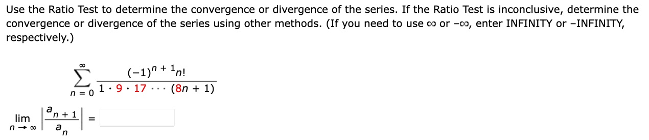 Solved Use the Ratio Test to determine the convergence or | Chegg.com