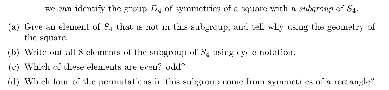 Solved we can identify the group D4 of symmetries of a | Chegg.com