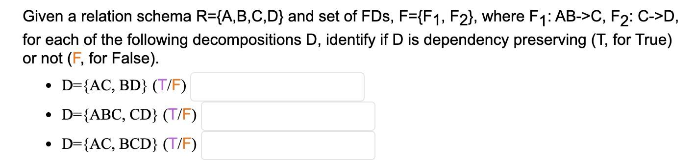 Solved Given a relation schema R={A,B,C,D} and set of FDs, | Chegg.com
