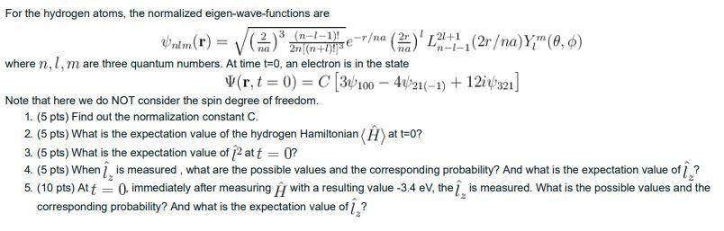 Solved n- For the hydrogen atoms, the normalized | Chegg.com