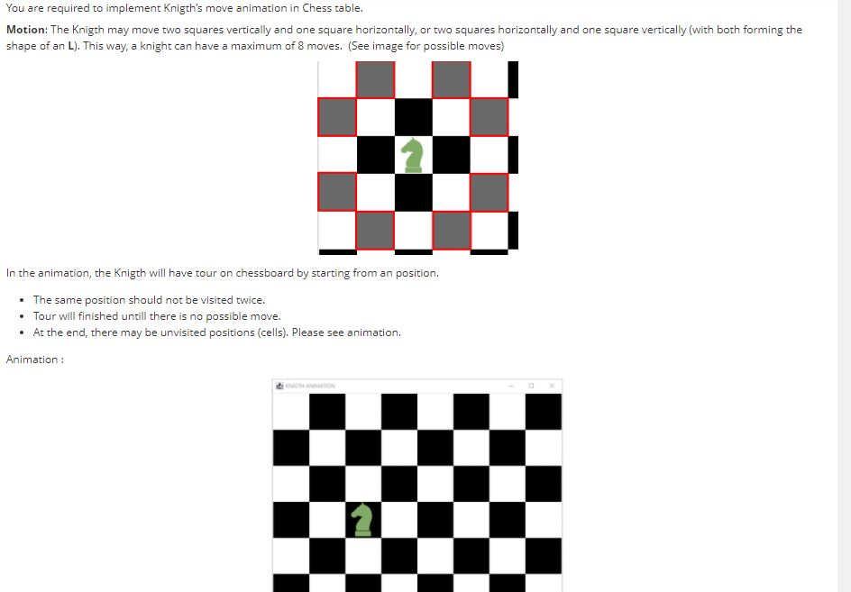You are required to implement Knigth's move animation | Chegg.com