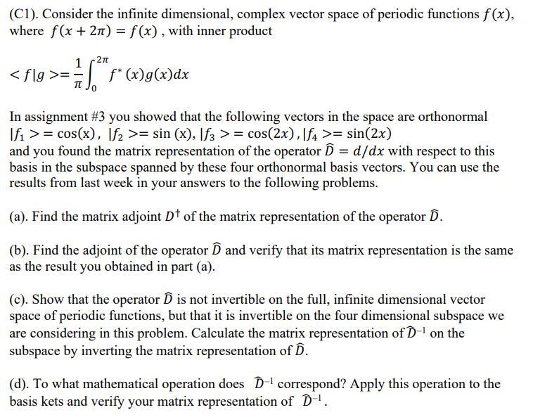 (C1). Consider the infinite dimensional, complex | Chegg.com