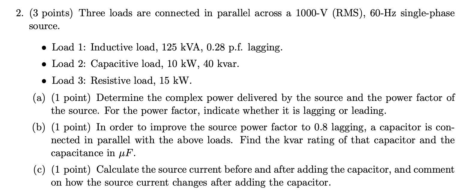 Solved 2. (3 points) Three loads are connected in parallel | Chegg.com