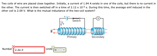 Solved Two coils of wire are placed close together. | Chegg.com